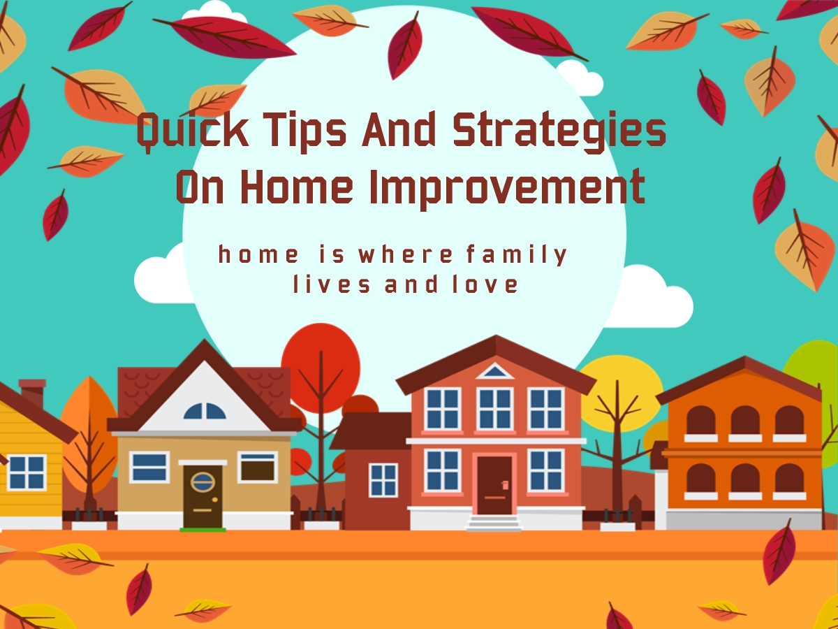 Quick Tips And Strategies On Home Improvement | Local Handy Man